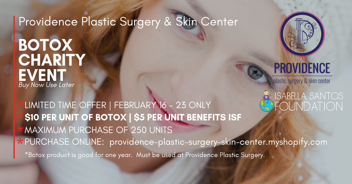 Providence Plastic Surgery Botox Charity Event- EXTENDED TO MARCH 1ST ...